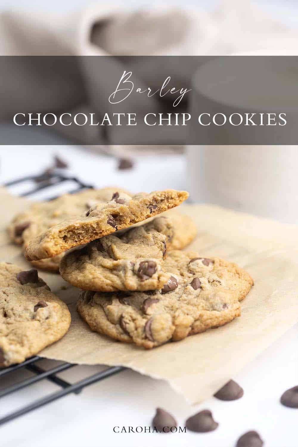 Barley Chocolate Chip Cookies - Caroha