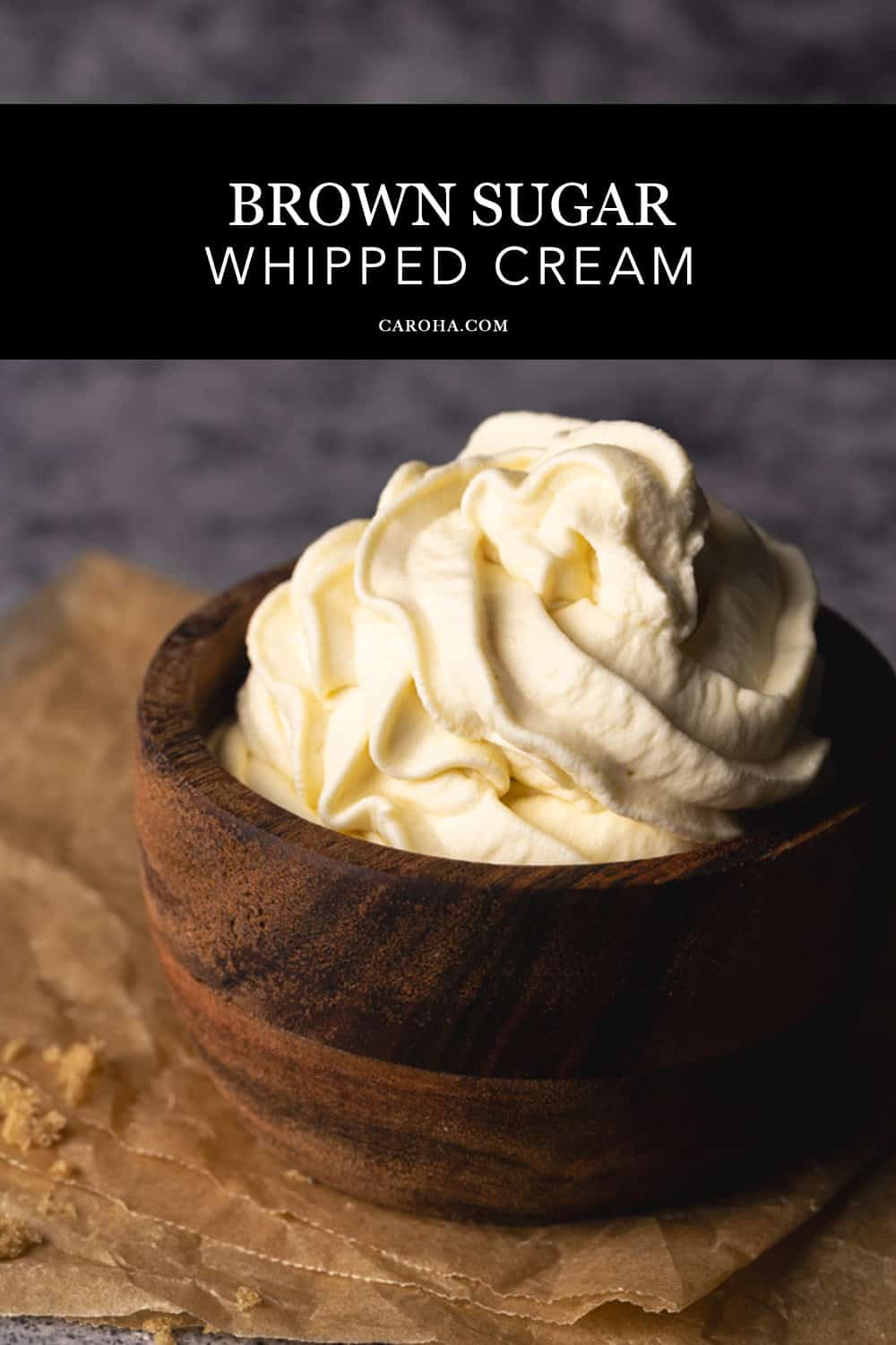 Brown Sugar Whipped Cream - Caroha